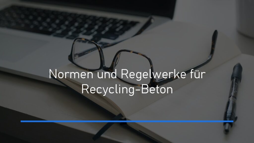 DIN 1045 erklärt – Struktur, Inhalte und Relevanz für den Betonbau